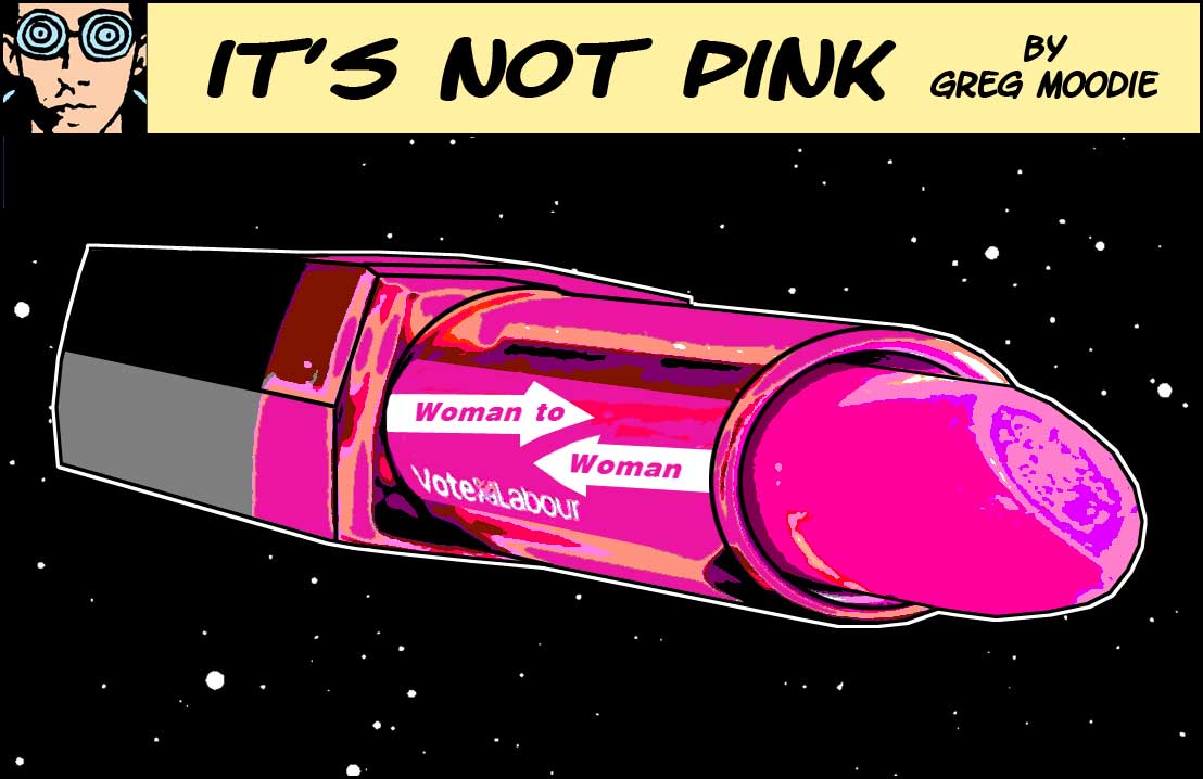 It’s Not Pink – Bella Caledonia