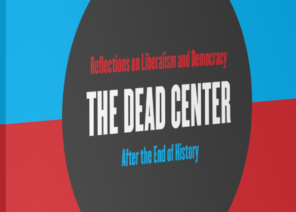 The Dead Center: Reflections on Liberalism and Democracy – Bella Caledonia
