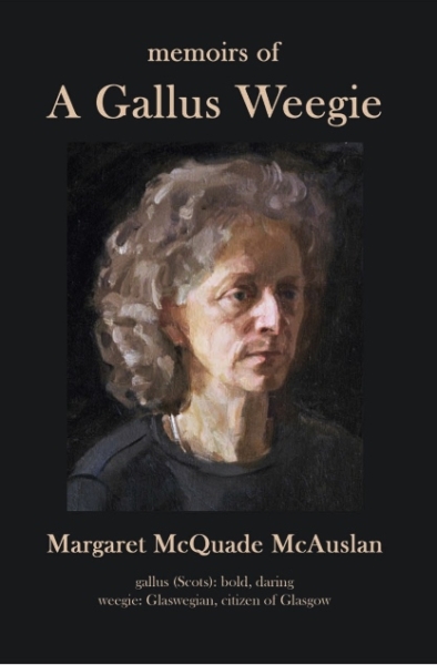 Memoirs of a Gallus Weegie – Bella Caledonia